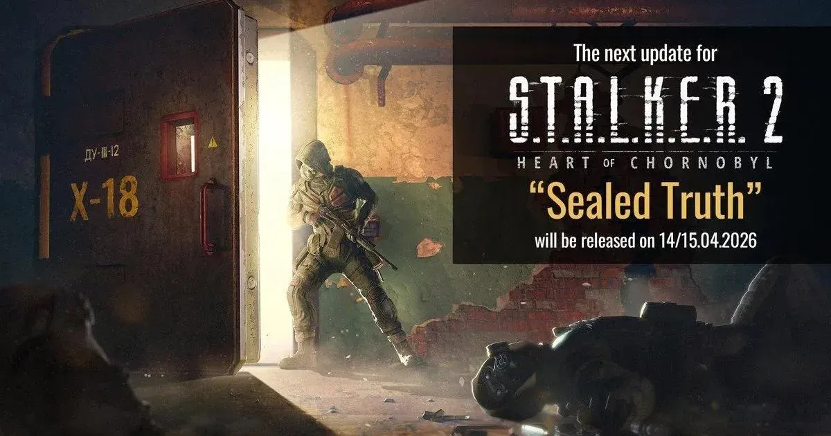 STALKER 2 Gets Free Sealed Truth Update This April 2026 | GAMES.GG